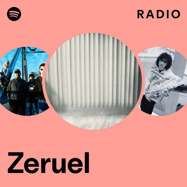 Zeruel Radio - playlist by Spotify | Spotify