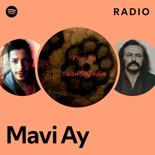 Mavi Ay Radio - playlist by Spotify | Spotify