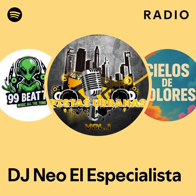 DJ Neo El Especialista Radio - playlist by Spotify | Spotify