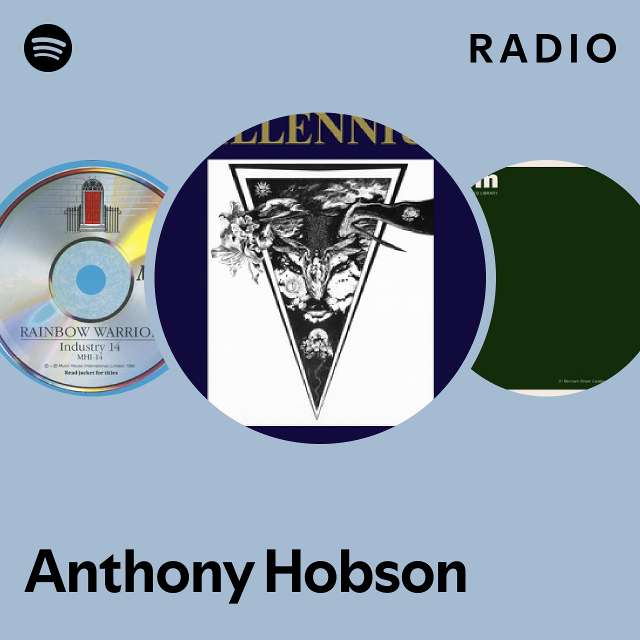 Anthony Hobson Radio - playlist by Spotify | Spotify
