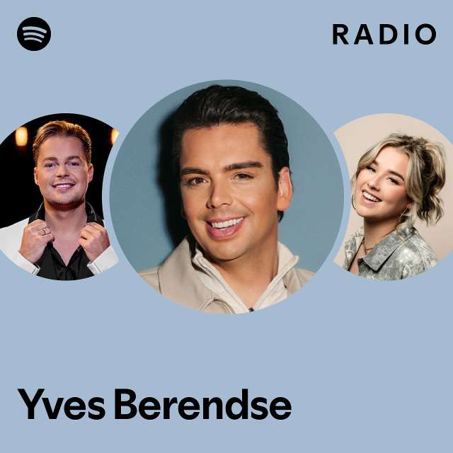 Yves Berendse Radio - playlist by Spotify | Spotify