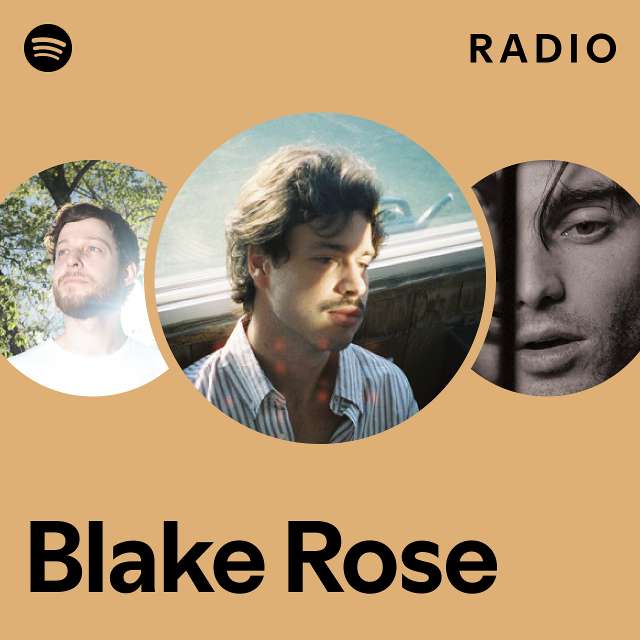 Blake Rose Radio - playlist by Spotify | Spotify
