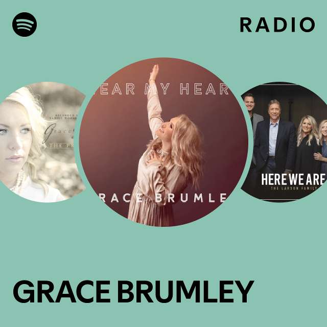 GRACE BRUMLEY Radio - playlist by Spotify | Spotify