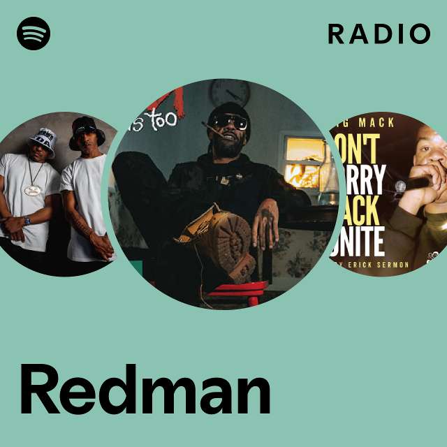 Redman Radio - playlist by Spotify | Spotify