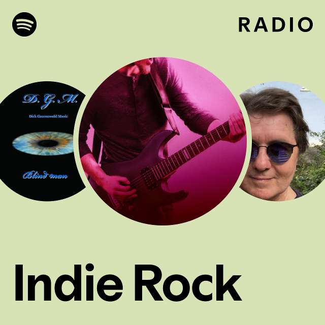 Indie Rock Radio - playlist by Spotify | Spotify