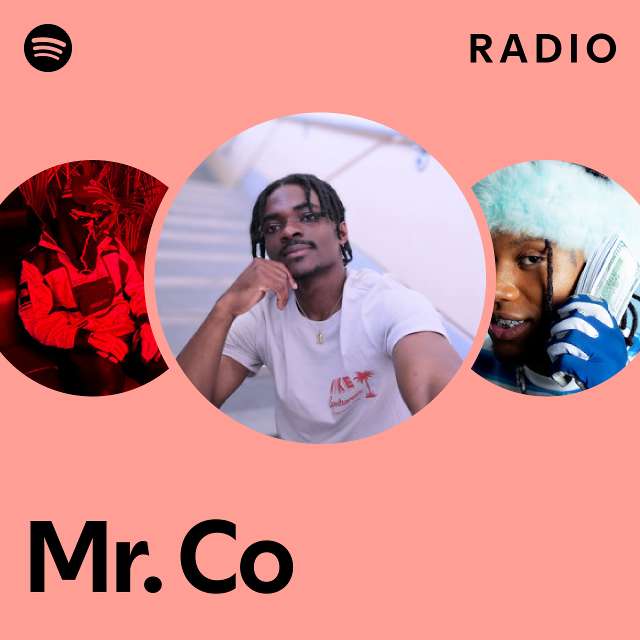Mr. Co Radio - playlist by Spotify | Spotify