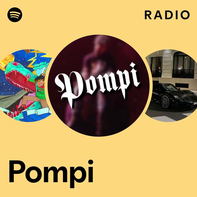 Pompi Radio - playlist by Spotify | Spotify