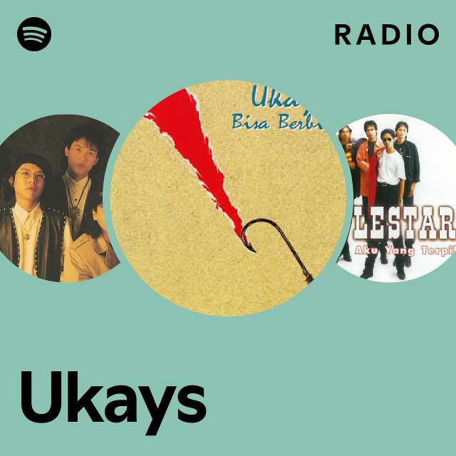 Ukays Radio - playlist by Spotify | Spotify
