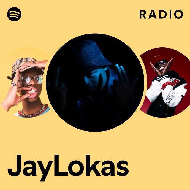 JayLokas Radio - playlist by Spotify | Spotify