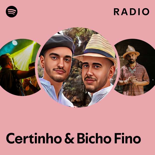 Certinho & Bicho Fino Radio - playlist by Spotify | Spotify