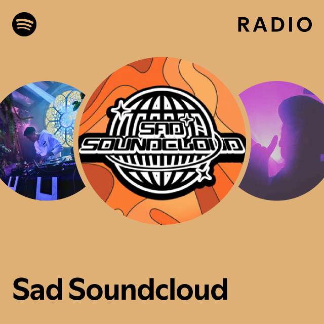 Sad Soundcloud Radio - playlist by Spotify | Spotify