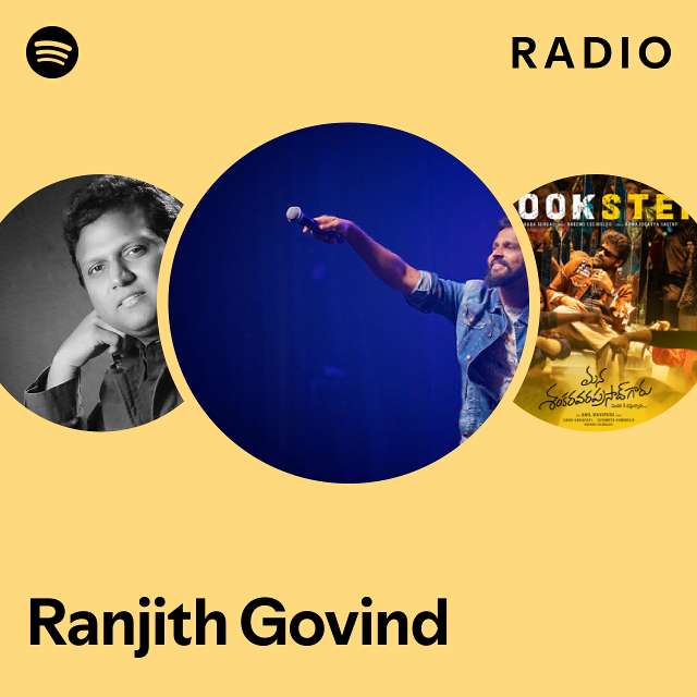Ranjith Govind Radio - playlist by Spotify | Spotify