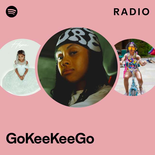 GoKeeKeeGo Radio - playlist by Spotify | Spotify