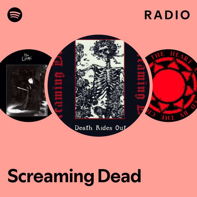 Screaming Dead Radio - playlist by Spotify | Spotify