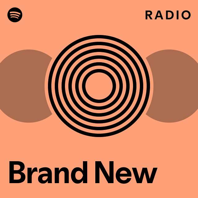 Brand New Radio Playlist By Spotify Spotify