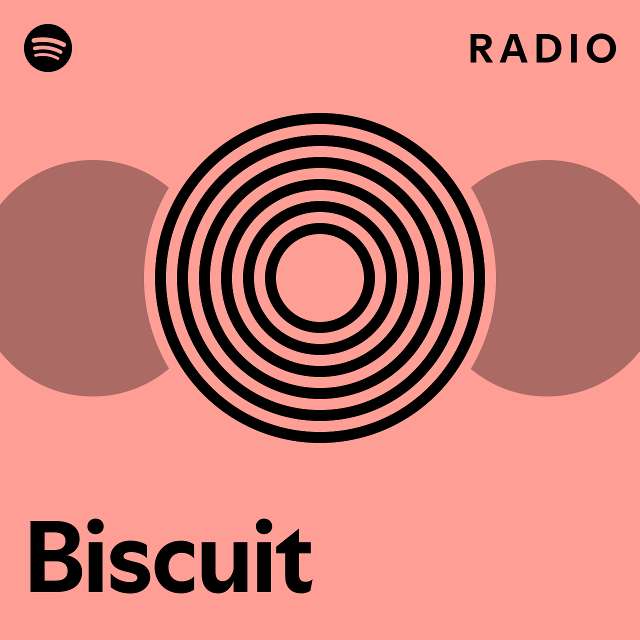 Biscuit Radio - playlist by Spotify | Spotify