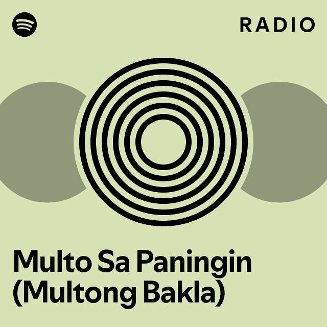 Multo Sa Paningin (Multong Bakla) Radio - playlist by Spotify | Spotify