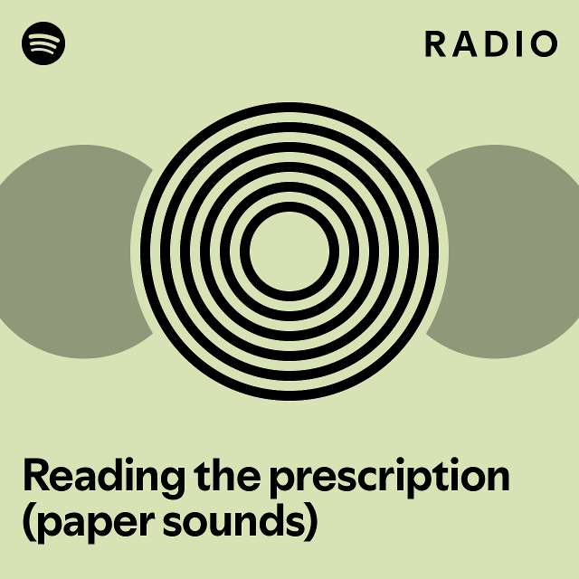 Reading the prescription (paper sounds) Radio - playlist by Spotify ...