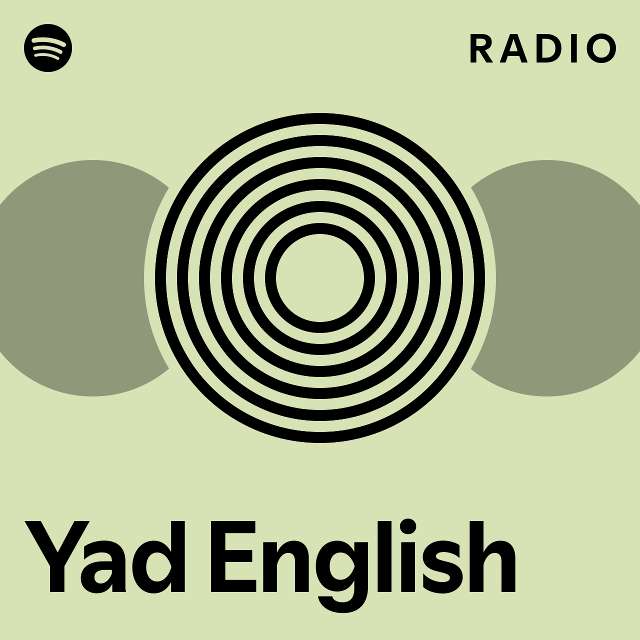 Yad English Radio - playlist by Spotify | Spotify