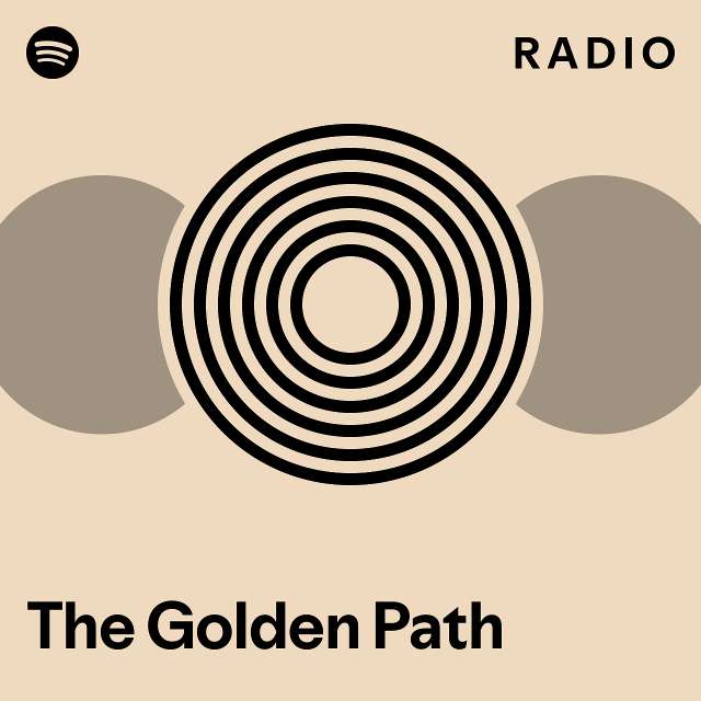 The Golden Path Radio - playlist by Spotify | Spotify
