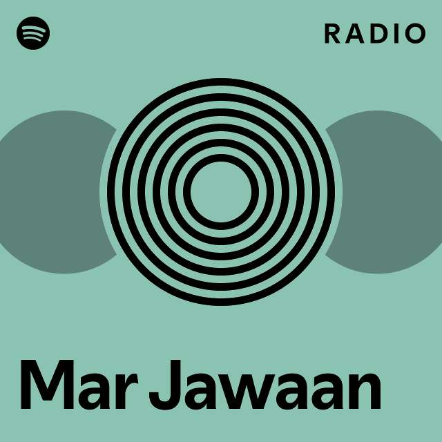 Mar Jawaan Radio - playlist by Spotify | Spotify