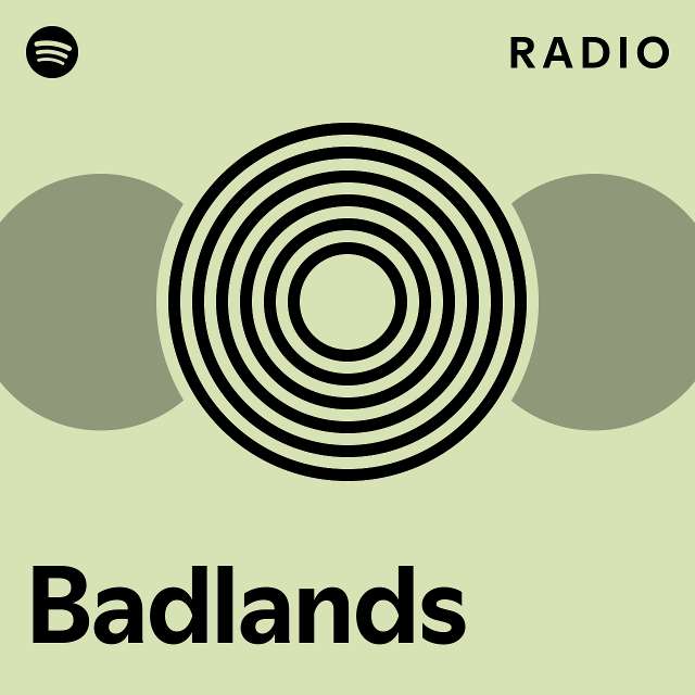 Badlands Radio - playlist by Spotify | Spotify