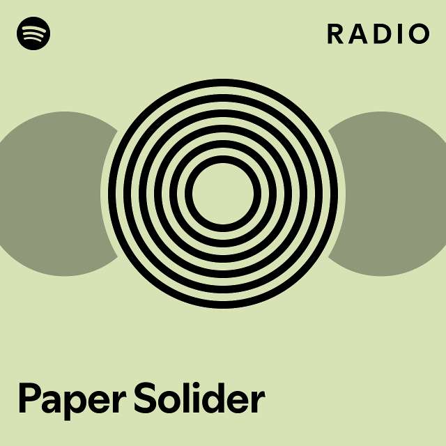 Paper Solider Radio - playlist by Spotify | Spotify
