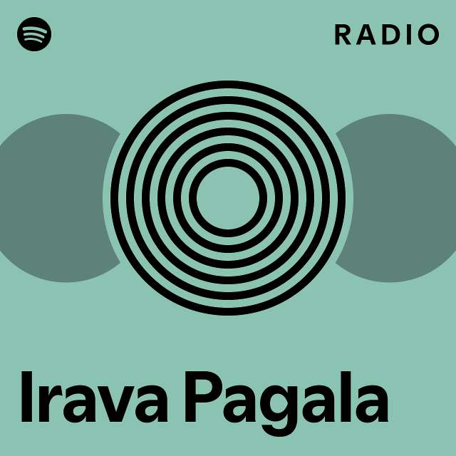 Irava Pagala Radio - playlist by Spotify | Spotify