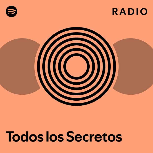 Todos los Secretos Radio - playlist by Spotify | Spotify