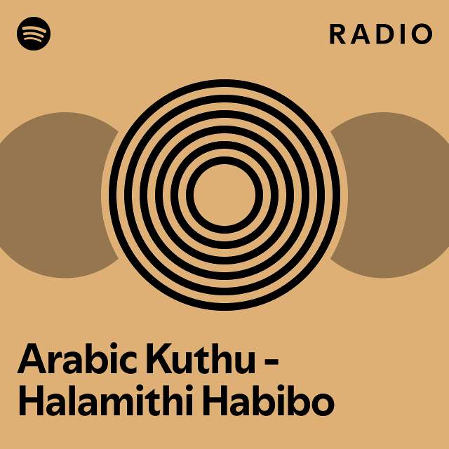 Arabic Kuthu - Halamithi Habibo Radio - playlist by Spotify | Spotify