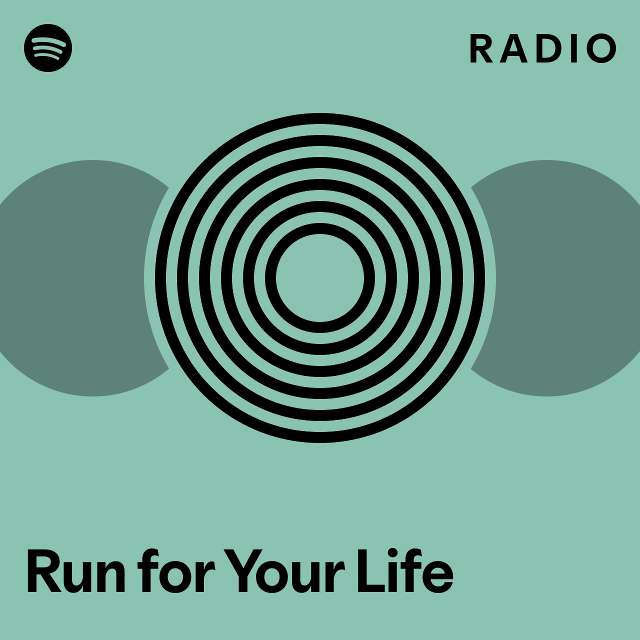 Run for Your Life Radio - playlist by Spotify | Spotify