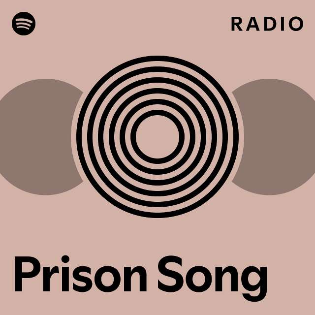 Prison Song Radio - playlist by Spotify | Spotify