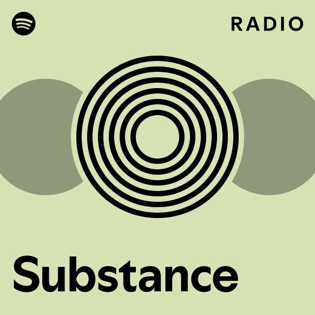 Substance Radio - playlist by Spotify | Spotify