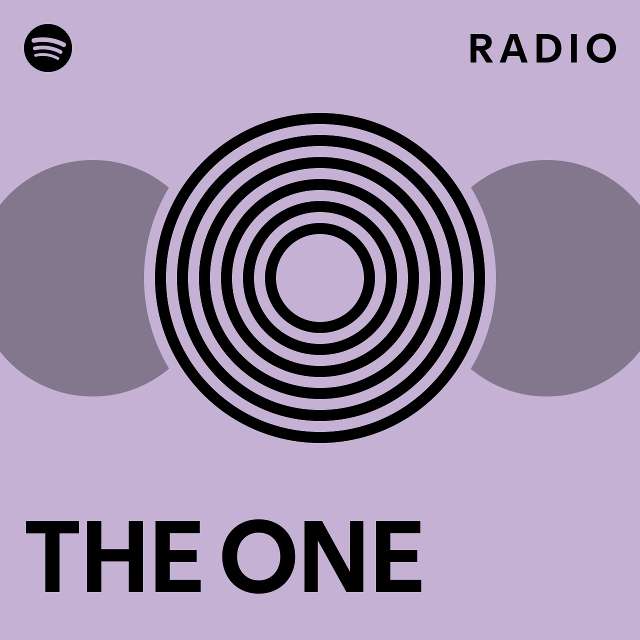 THE ONE Radio - playlist by Spotify | Spotify