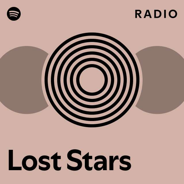 Lost Stars Radio - playlist by Spotify | Spotify
