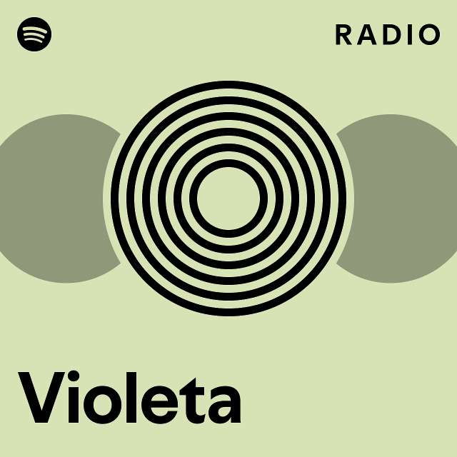 Violeta Radio - playlist by Spotify | Spotify
