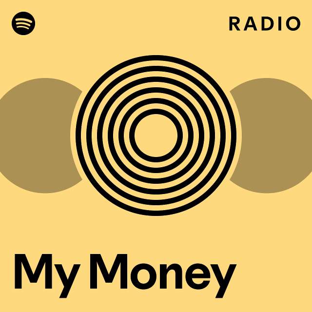 My Money Radio - playlist by Spotify | Spotify