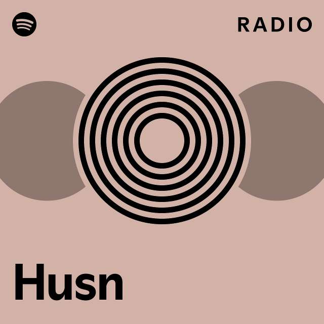 Husn Radio - playlist by Spotify | Spotify