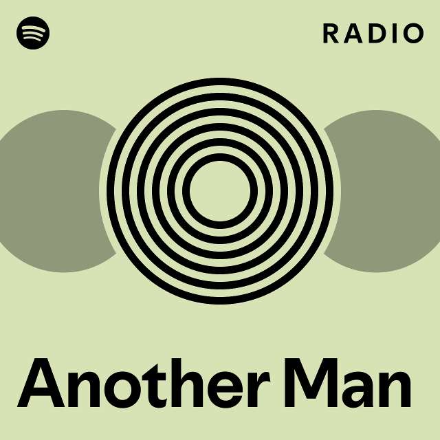 Another Man Radio - playlist by Spotify | Spotify