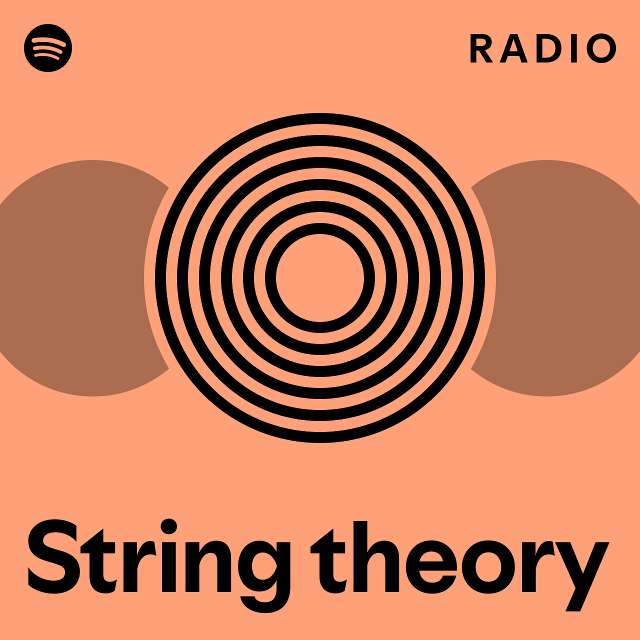 string theory Radio - playlist by Spotify | Spotify