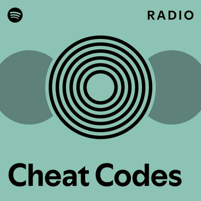 Cheat Codes Radio - playlist by Spotify | Spotify