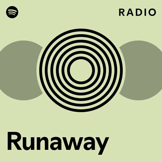 Runaway Radio - playlist by Spotify | Spotify