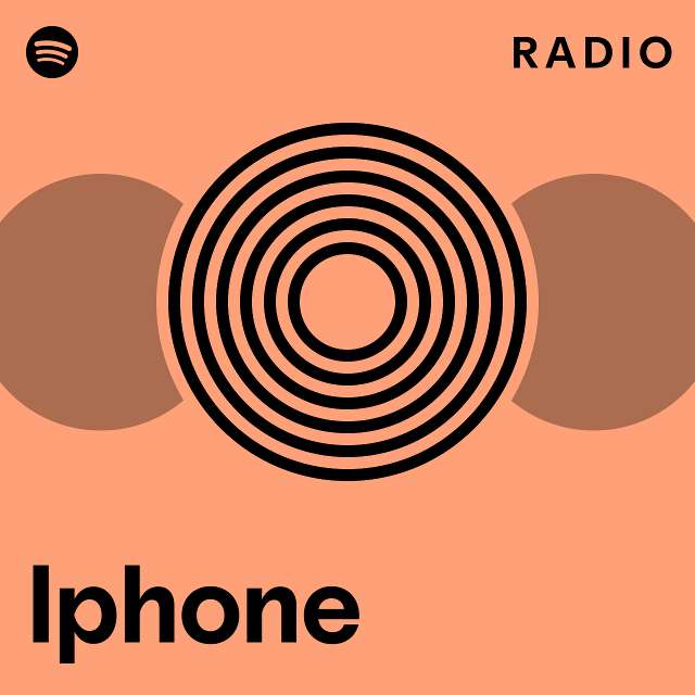 Iphone Radio - playlist by Spotify | Spotify