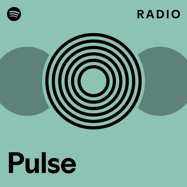 Pulse Radio - playlist by Spotify | Spotify