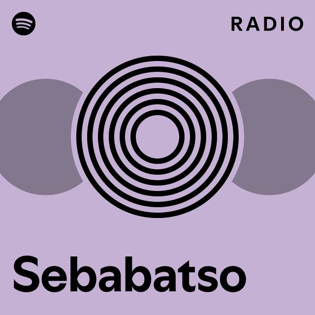 Sebabatso Radio - playlist by Spotify | Spotify