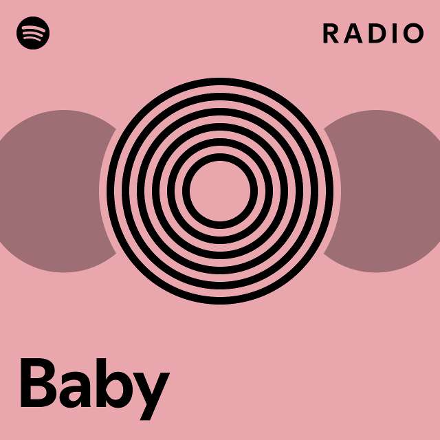 Baby Radio - playlist by Spotify | Spotify
