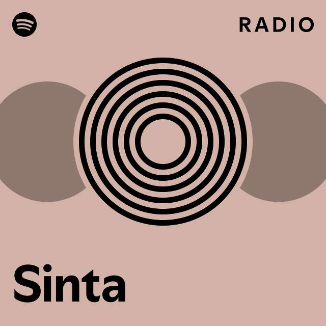 Sinta Radio - playlist by Spotify | Spotify