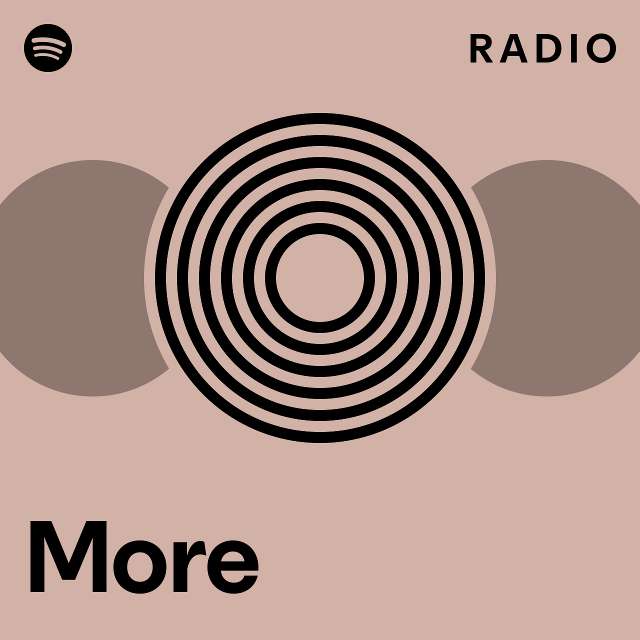 More Radio - playlist by Spotify | Spotify
