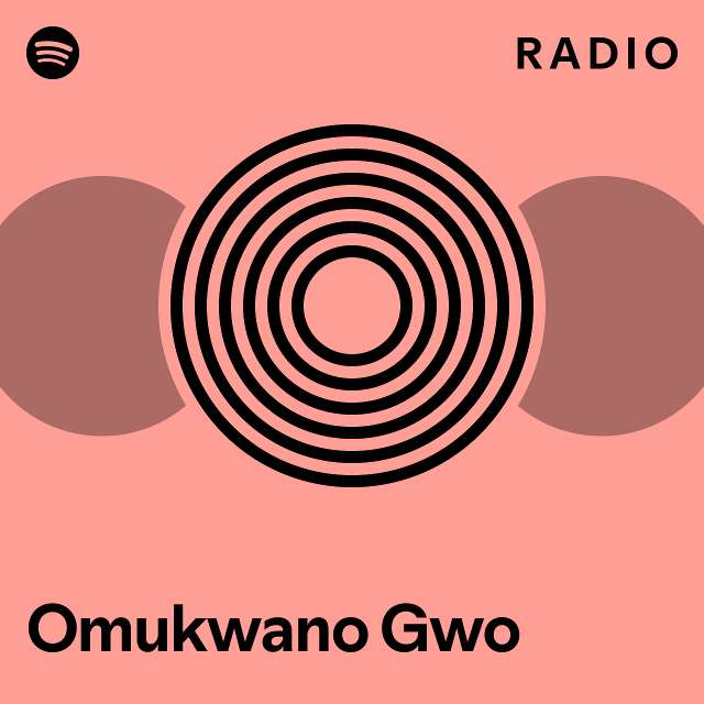 Omukwano Gwo Radio - playlist by Spotify | Spotify