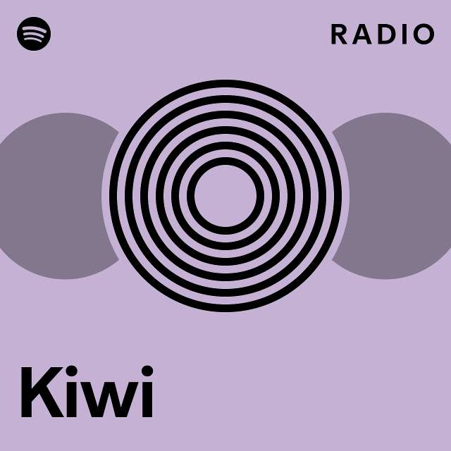 Kiwi Radio - playlist by Spotify | Spotify